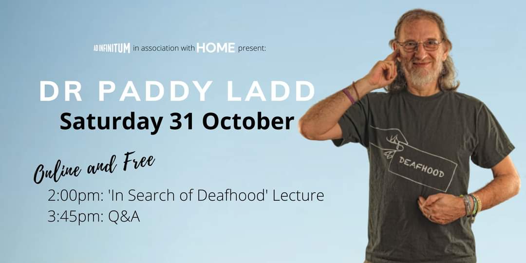 Dr. Paddy Ladd in conversation – October 31, 7:00-9:45am – Deaf Events ...